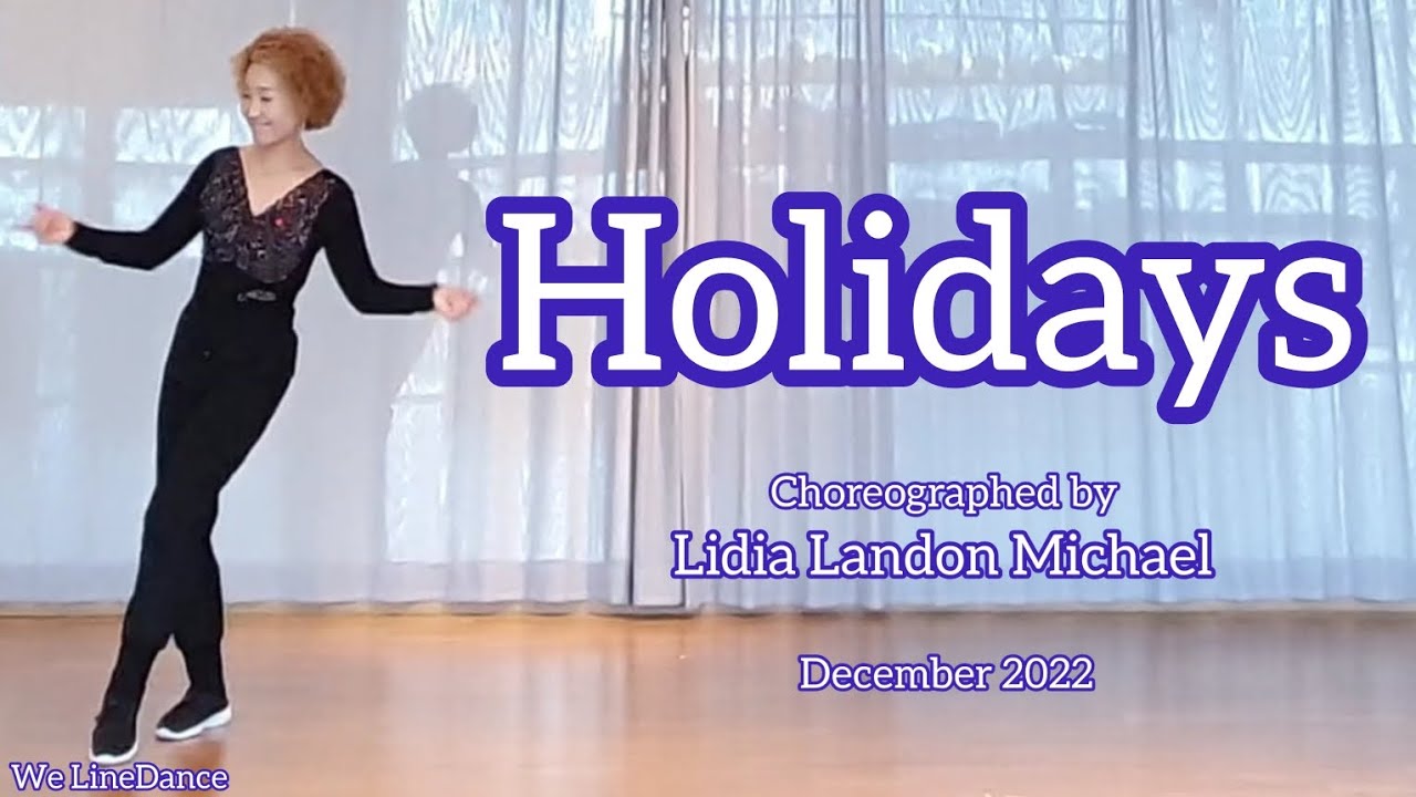 Holidays linedance - beginner level - Lidia Landon Michael - December ...