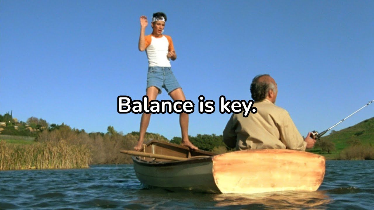 Balance is key. - Teaching from Mr. Miyagi. - YouTube