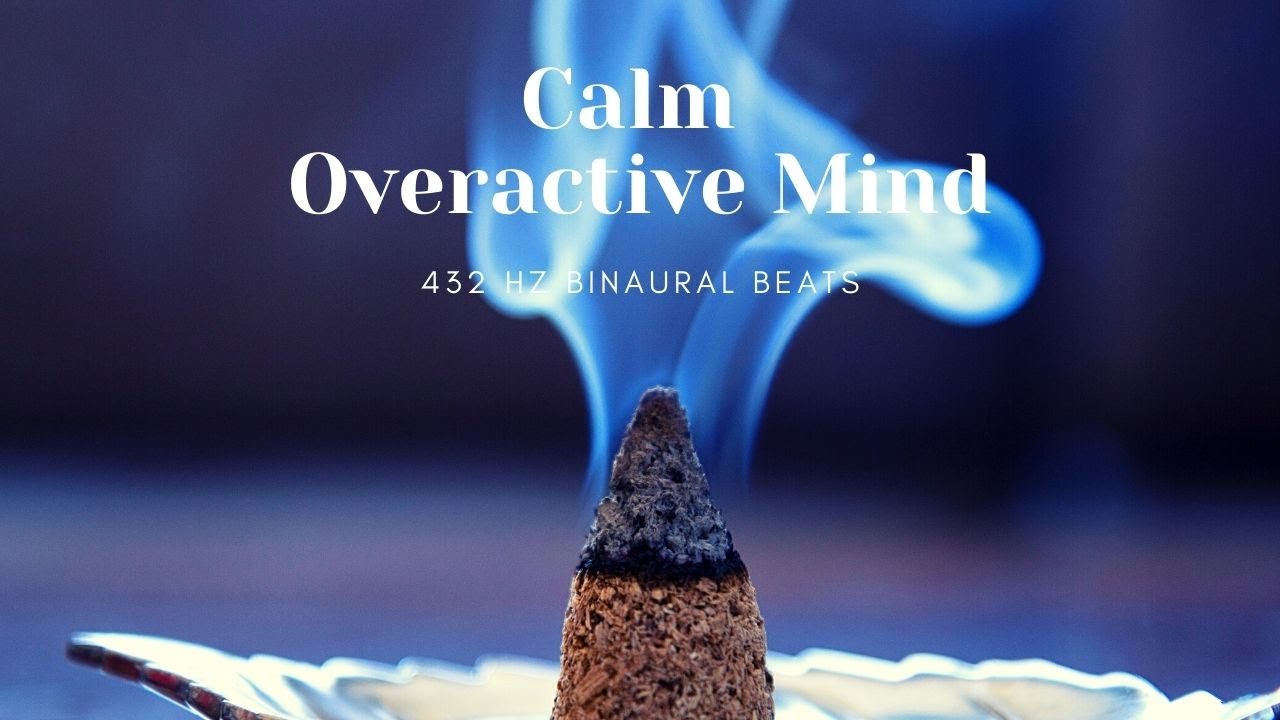 432HZ Binaural Beats - Calm Overactive Mind - Powerful Reprogramming - Deep Sleep Edition - YouTube