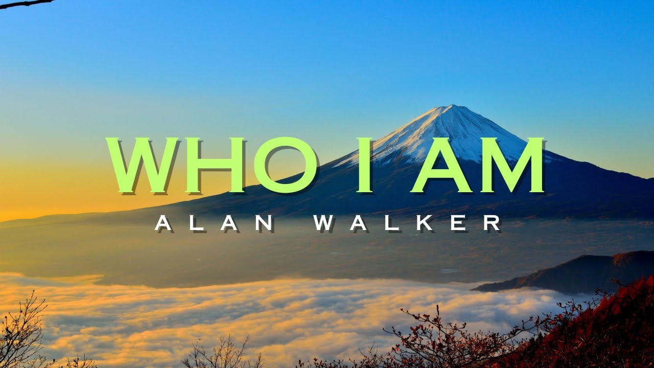 Alan Walker, Putri Ariani, Peder Elias - Who I Am (Lyrical) - YouTube