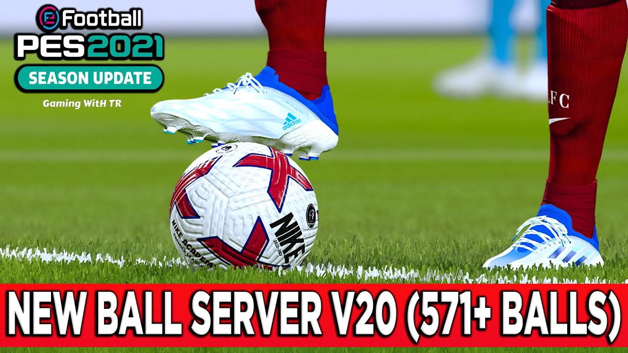 PES 2021 NEW BALL PACK V20 571+ BALLS - YouTube