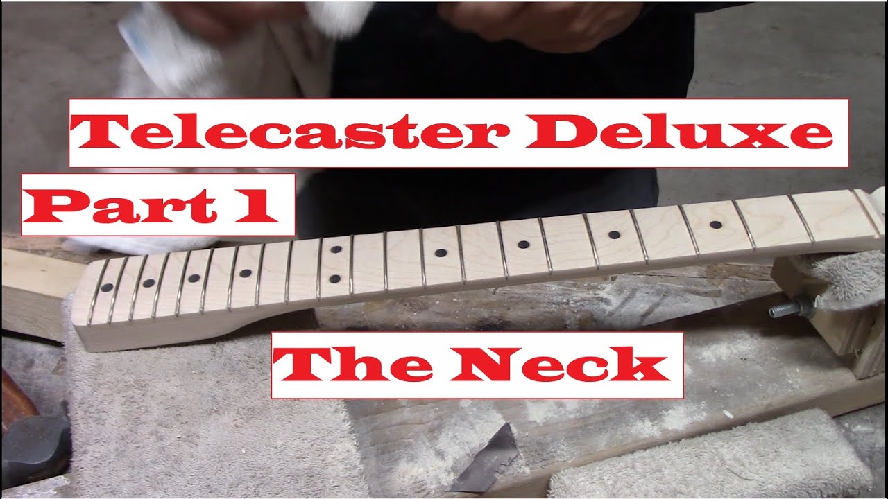 Building a Telecaster Deluxe Neck - YouTube