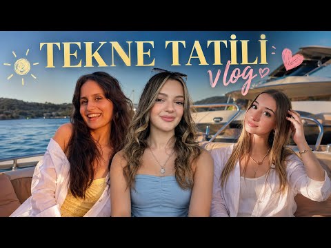 Arkadaşlarımla Tekne Tatili Vlog | Masal Günay.