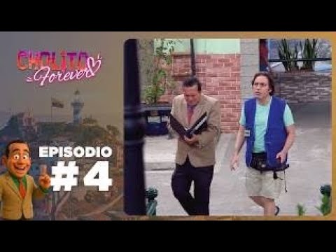 El Cholito Forever: Capitulo 4 | El Cholito continúa con sus ...