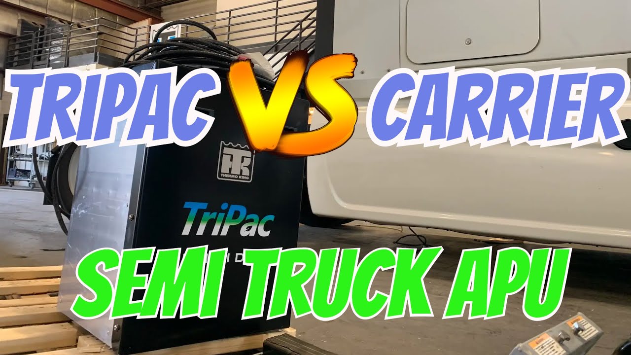 Thermo King Tripac APU VS Carrier Comfort Pro APU - The Difference ...