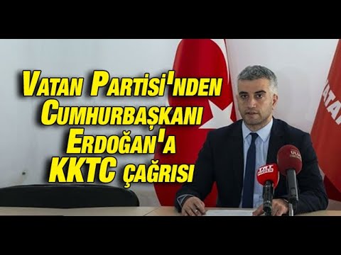 Vatan Partisi’nden Cumhurbaşkanı Erdoğan'a KKTC çağrısı