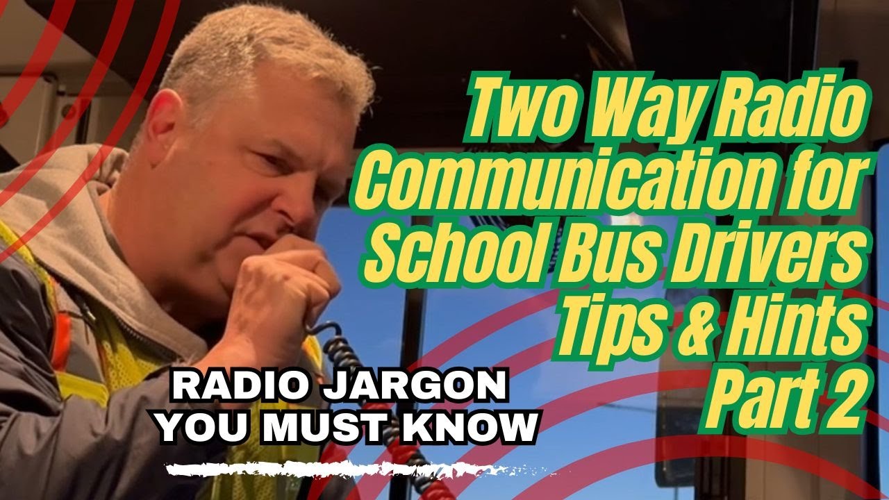 TWO WAY RADIO Communication for School Bus Drivers Pt 2 #schoolbus # ...