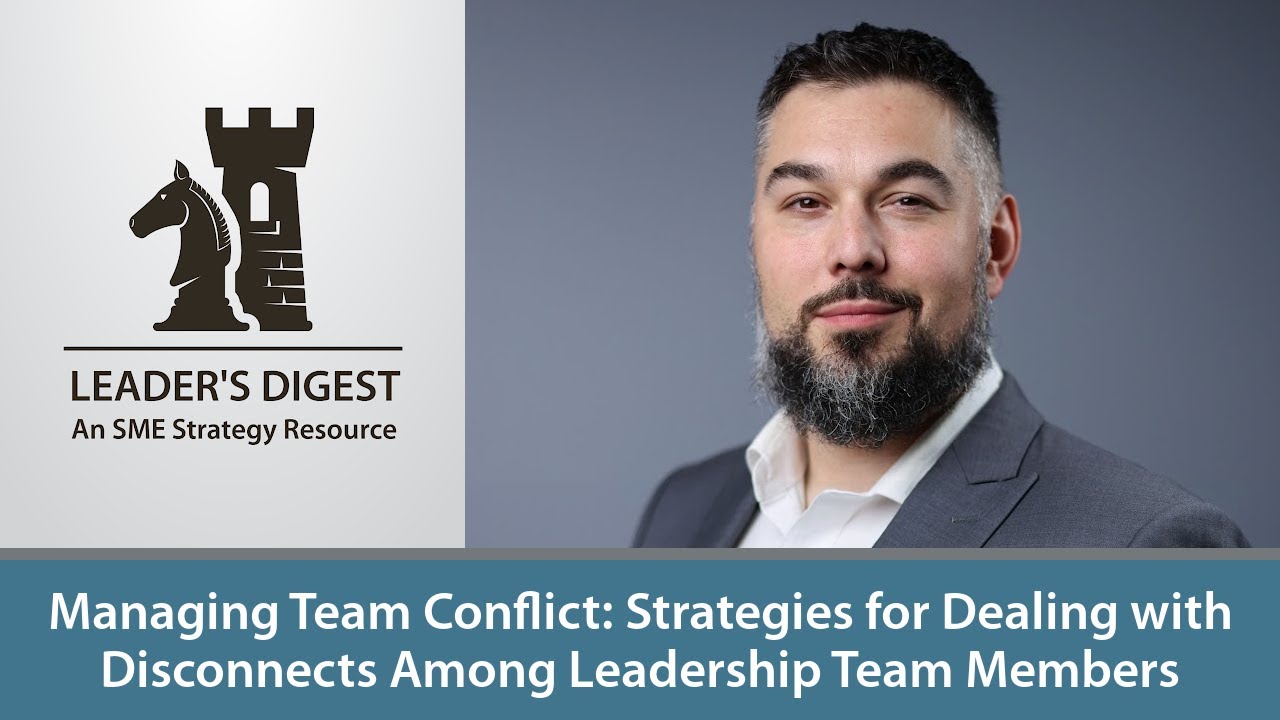Team Conflict: How to manage a disconnect between leadership team ...