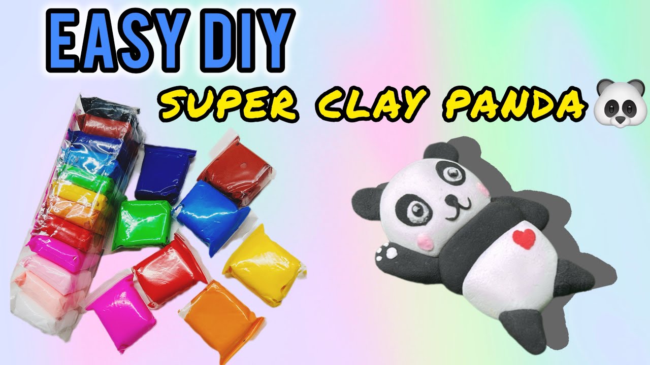 Easy tutorial | super clay Panda🐼 | #drawing #clay #clayart #superclay ...