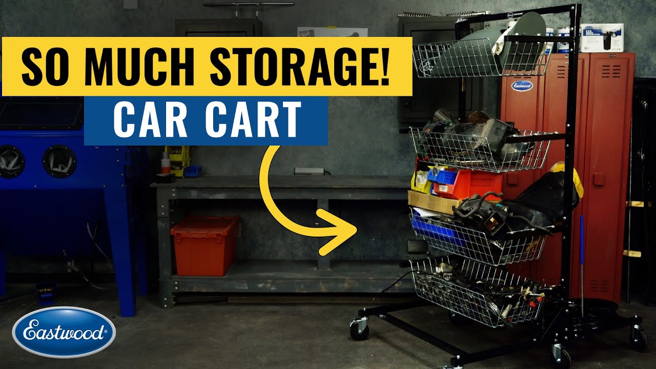 The Best Storage Solution for the Shop or Garage? Eastwood Car Cart ...
