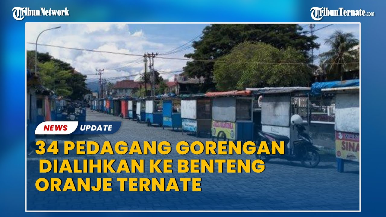 Pedagang di Belakang Jatiland Mall Ternate Dialihkan ke Benteng Oranje ...