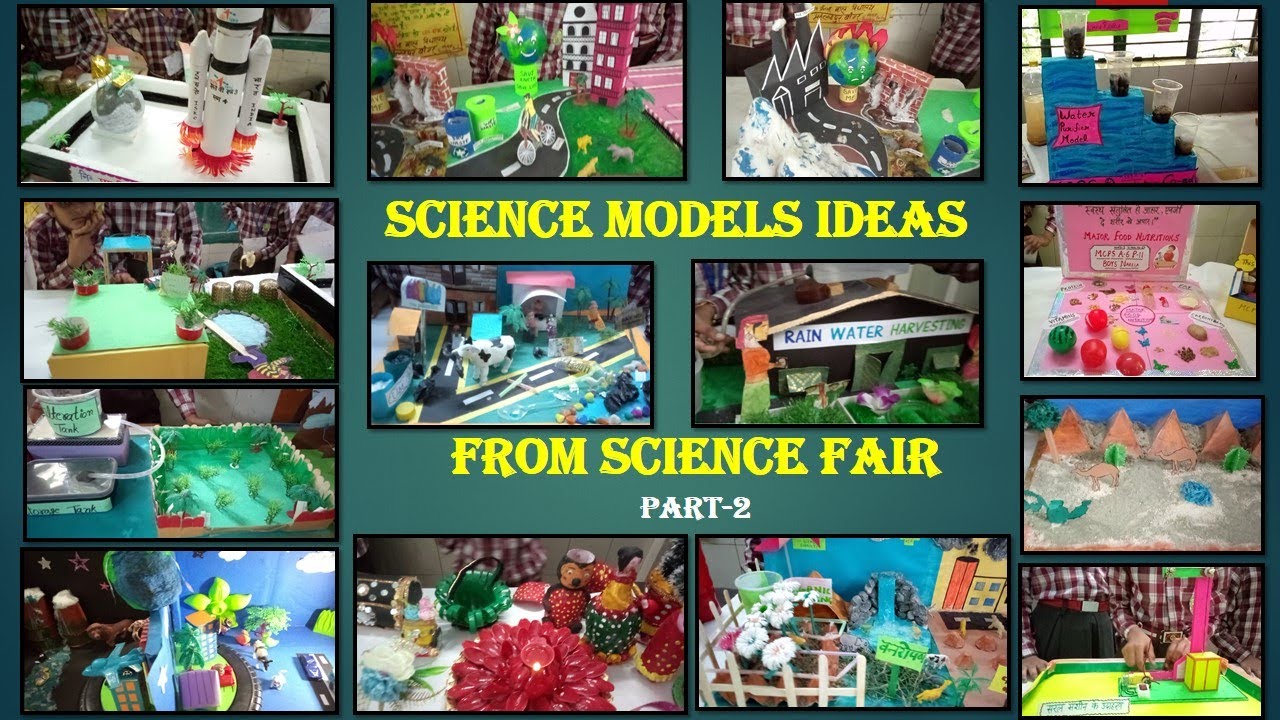 SCIENCE MODELS IDEAS FROM SCIENCE FAIR PART-2 | WORKING SCIENCE MODELS ...