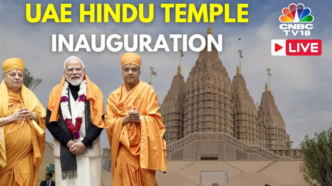 Abu Dhabi Temple Inauguration LIVE: PM Modi Inaugurates Abu Dhabi's ...
