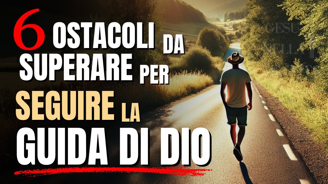 Queste cose ti impediscono di seguire la guida di Dio (Motivazione ...