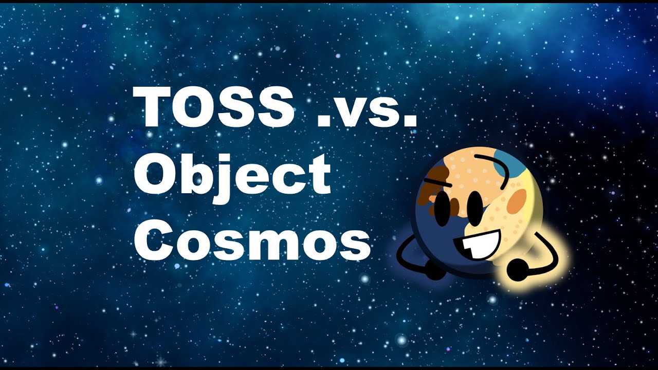 TOSS vs Object Cosmos - YouTube