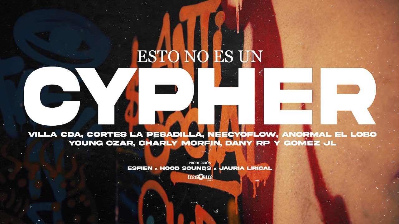 Esto no es un CYPHER video oficial - YouTube