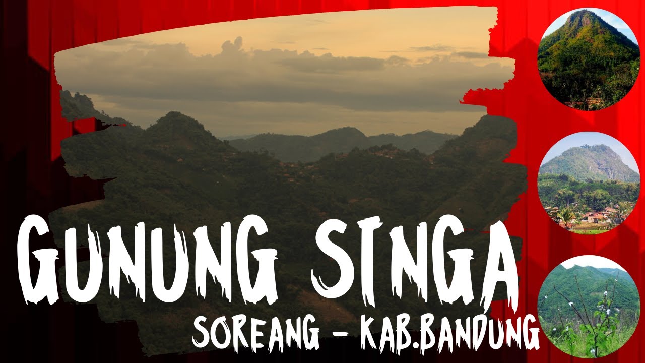 GUNUNG SINGA||SOREANG KAB.BANDUNG - YouTube
