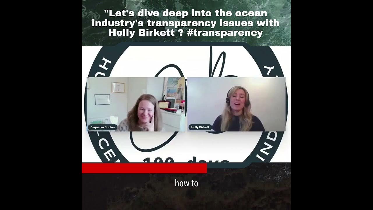 "Let's dive deep into the ocean industry's transparency issues with Holly Birkett 💦 # ...