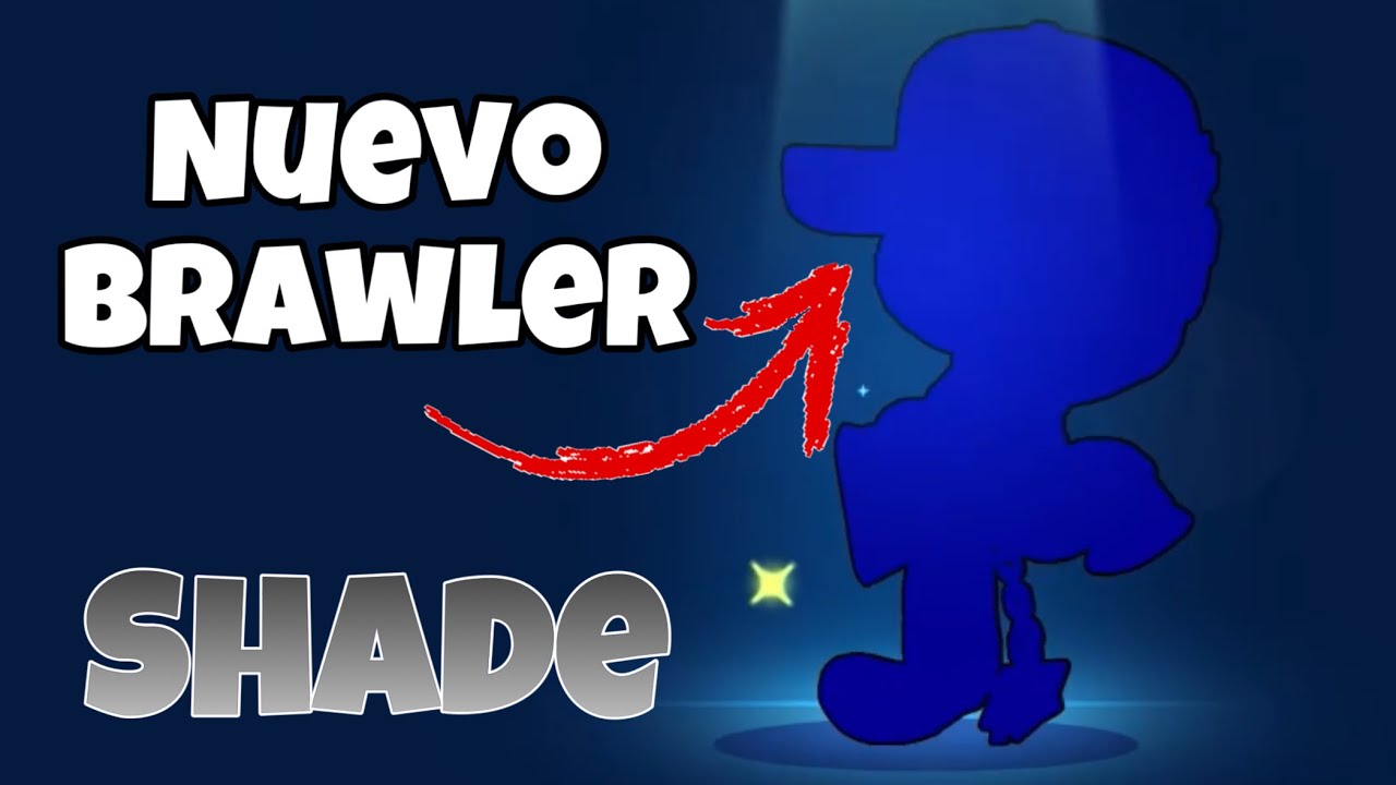 Nuevo brawler Shade / new brawler Shade / el brawler más fuerte ...