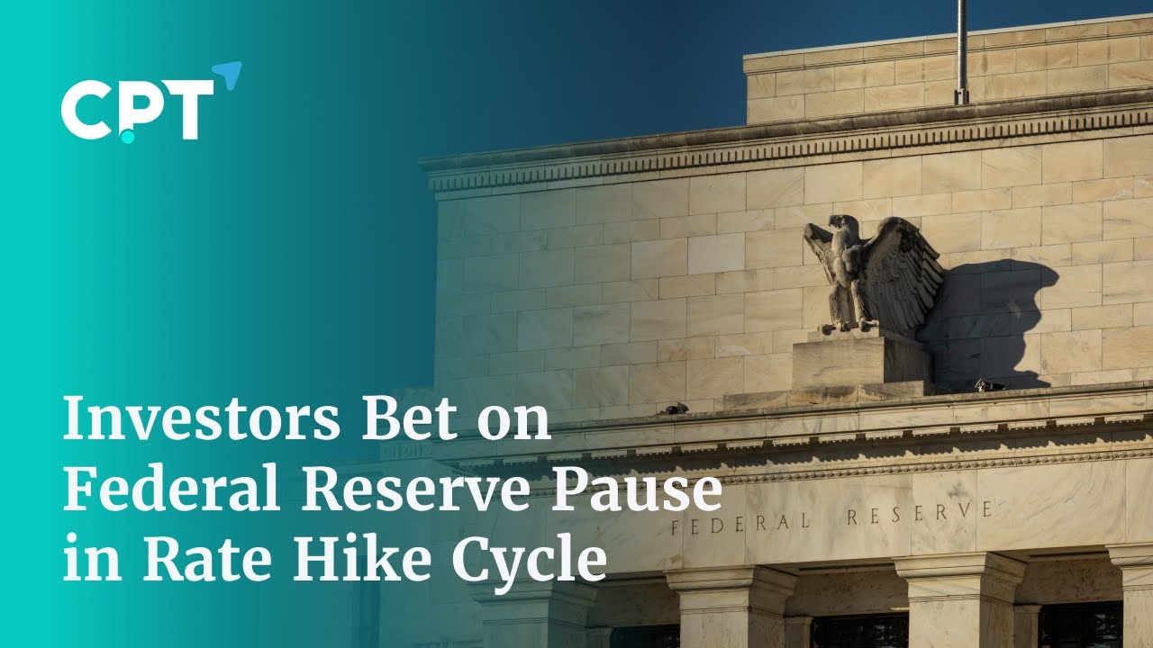 Investors Increased Their Bets on the Federal Reserve Pausing its ...