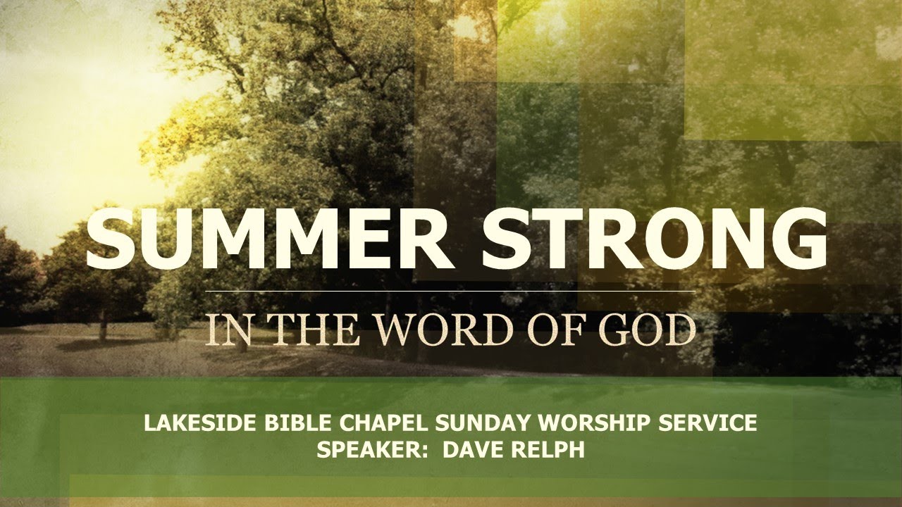 Summer Strong - In the Word of God | Week 3 - YouTube