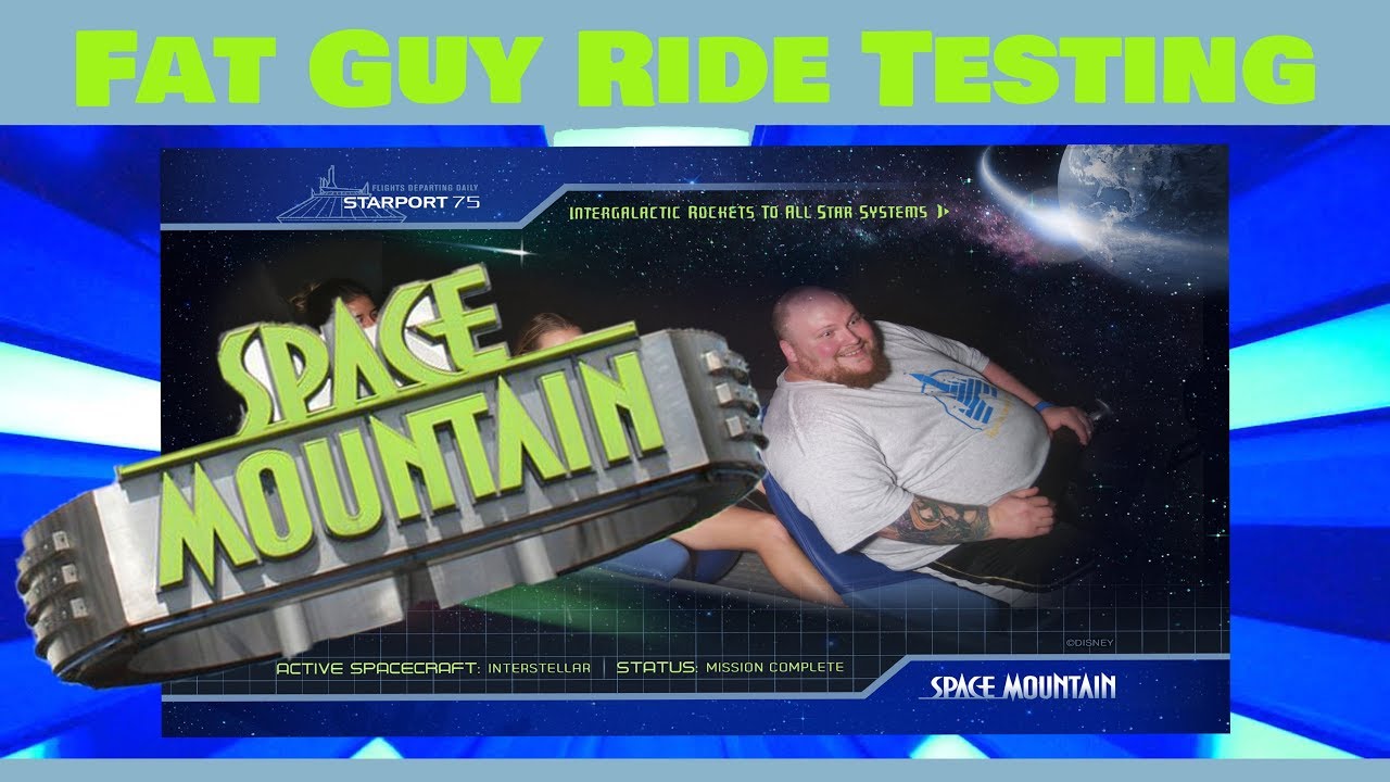 Space Mountain at Disney's Magic Kingdom - fat guy ride testing with on ...