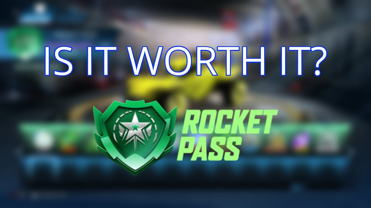 Is The Rocket Pass Worth it? - YouTube