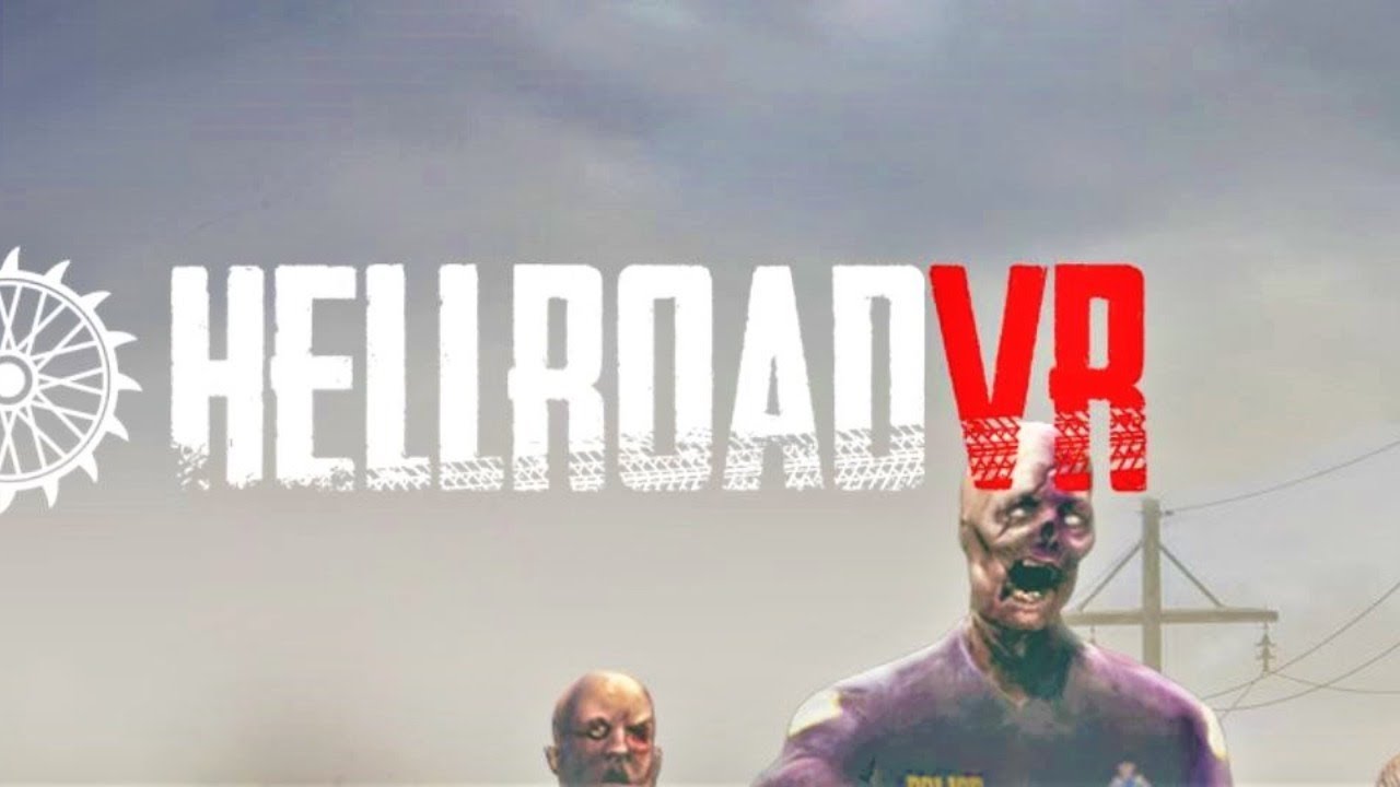 Hell Road VR -- First Look - YouTube