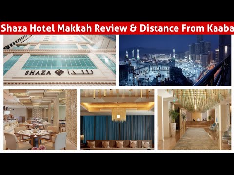 5 Star Shaza Hotel Makkah Near Kaaba | Shaza Review & Distance From Masjid-ul-Haram | Noman ...