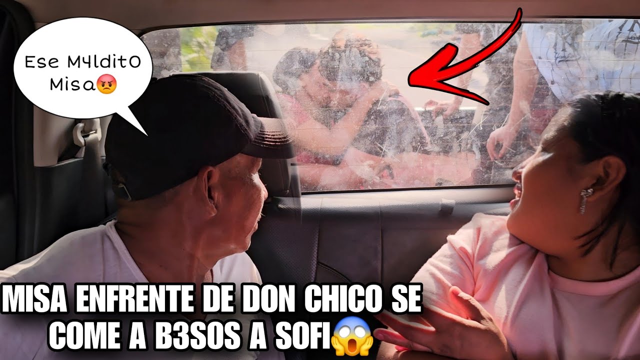 Don CHICO Descubre A MISA Comiendoce A B3S0S A SOFI😡Don CHICO Explot4 ...