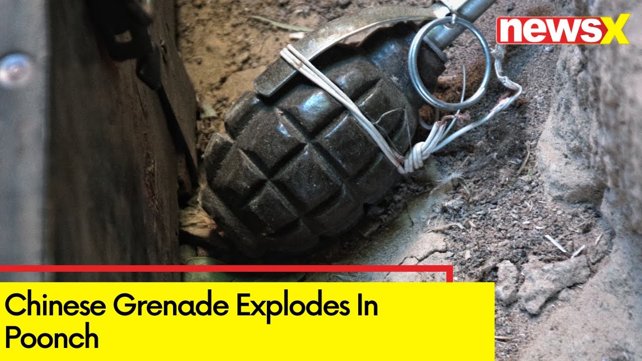 Chinese Grenade Explodes In Poonch | No Casualities Reported | NewsX ...