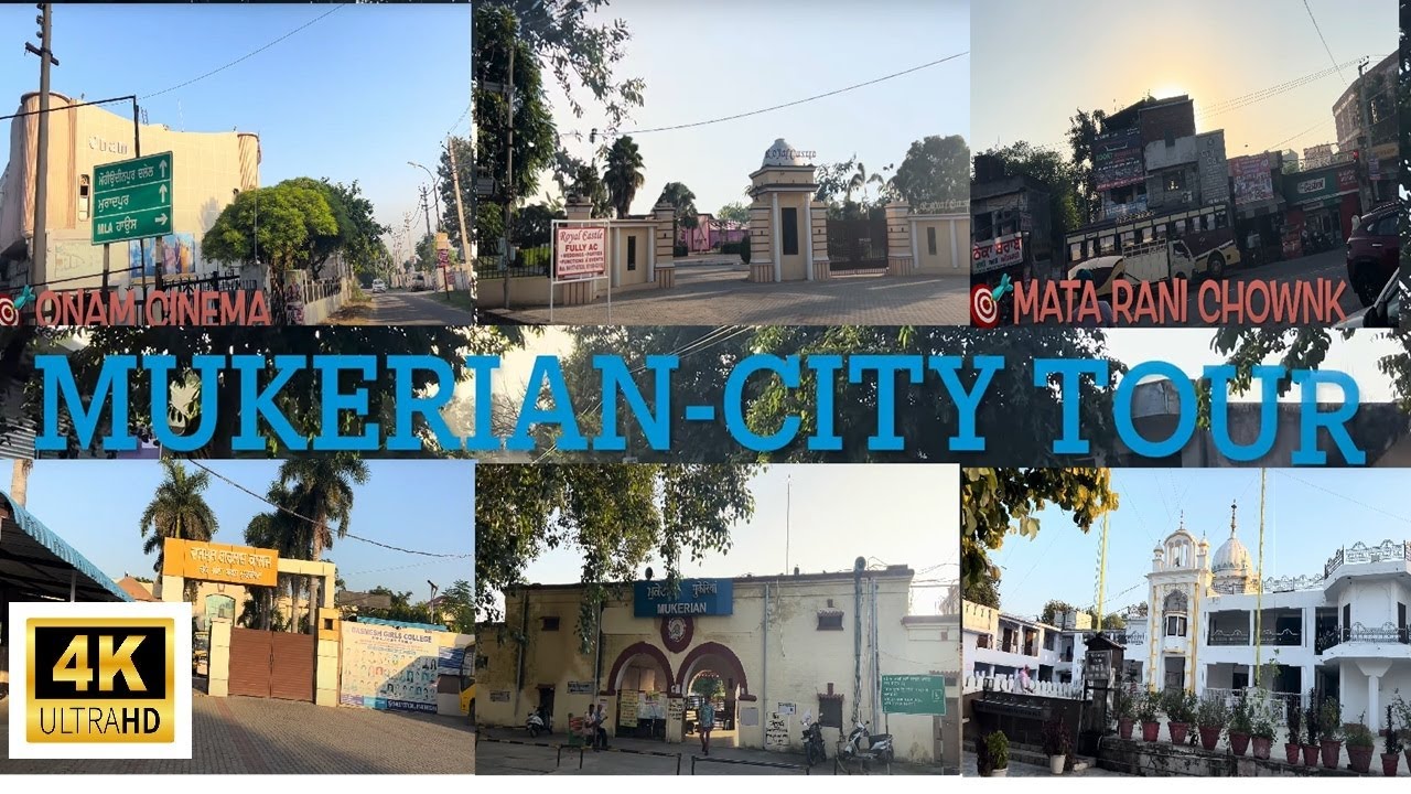 Mukerian || Mukerian City Tour 2025|| Mukerian Hoshiarpur Punjab || 4K ...