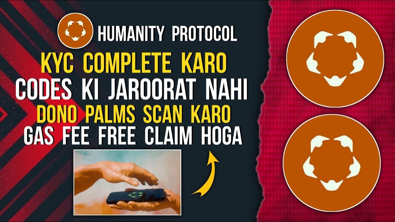 HUMANITY PROTOCOL Complete KYC | Codes Not Required | Scan Both Palm ...