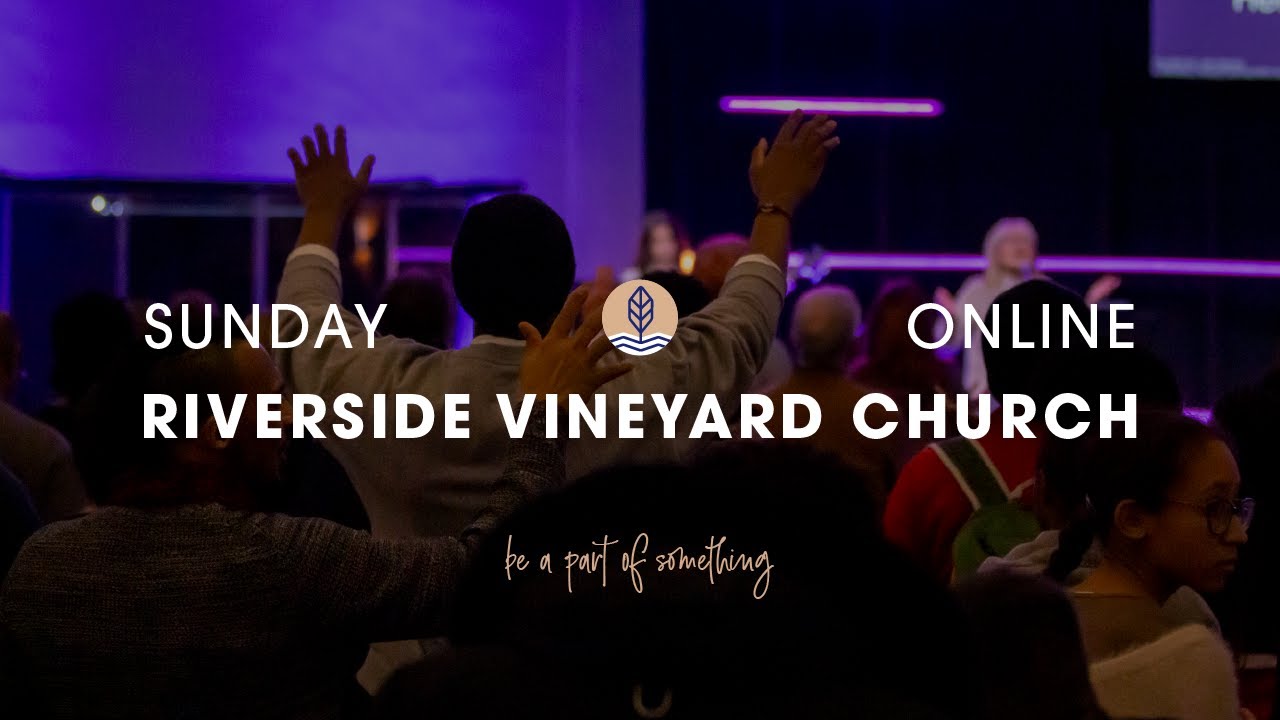 Riverside Vineyard Live Stream | Sunday 10 November 2024 - YouTube