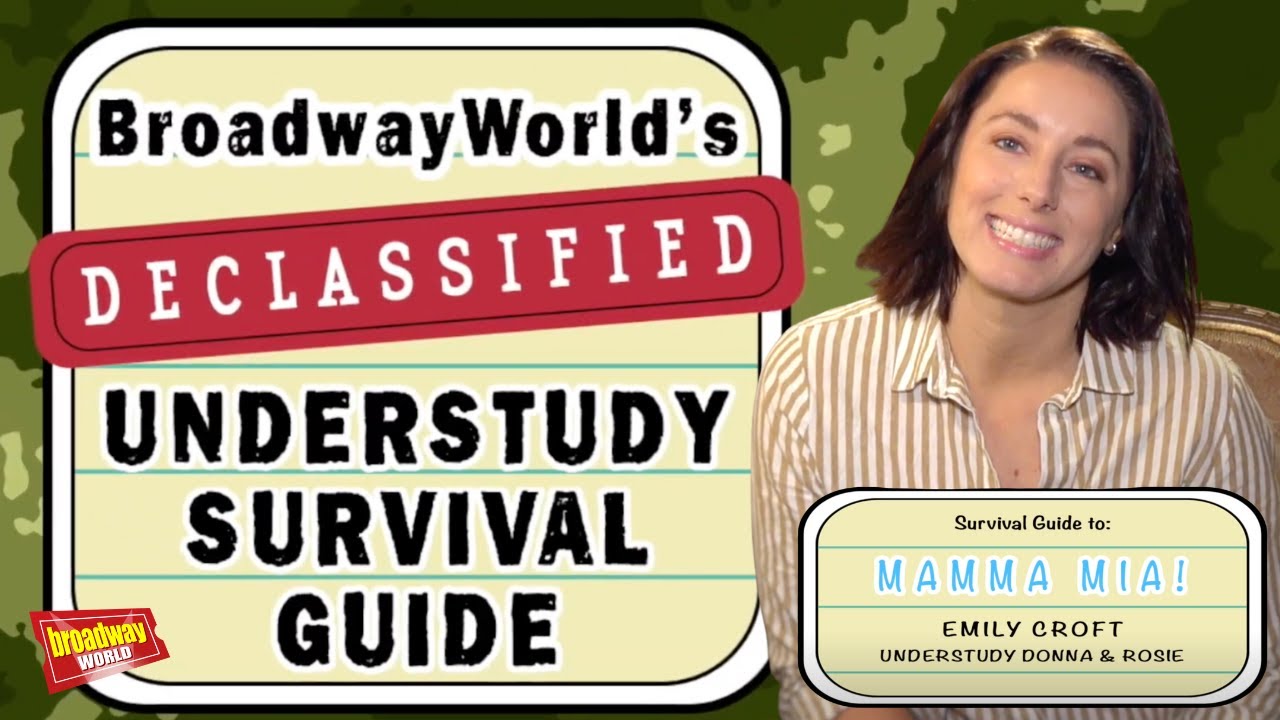 A Declassified Understudy Survival Guide with MAMMA MIA!'s Emily Croft ...