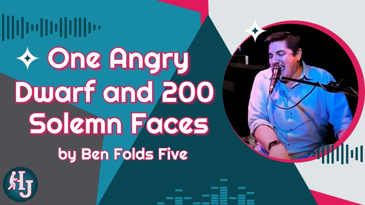 Juke Sings: One Angry Dwarf and 200 Solemn Faces - Ben Folds Five ...