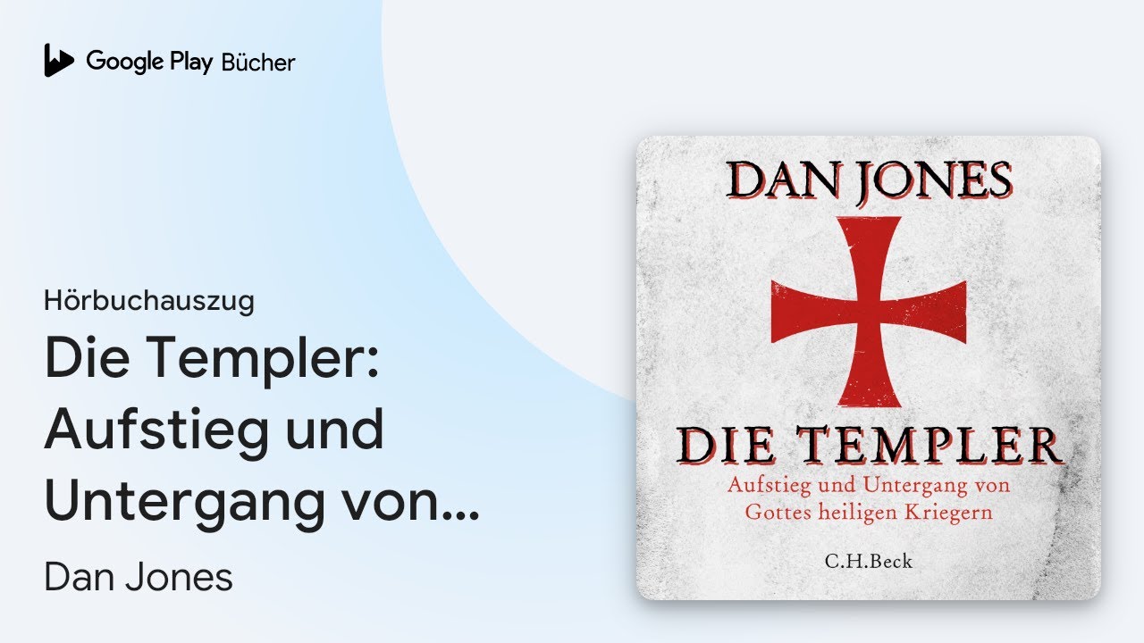 „Die Templer: Aufstieg und Untergang von Gottes…“ von Dan Jones ...