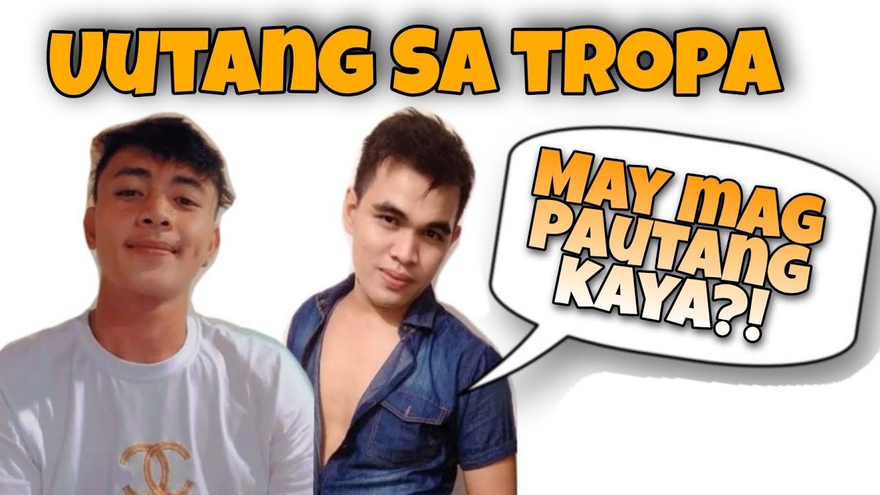 UTANG NG PERA SA TROPA😂💵 - YouTube