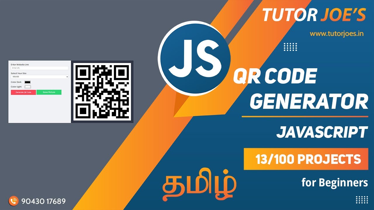 Qr Code Generator In Javascript Tutor Joes Tamil Project 13 100 Youtube