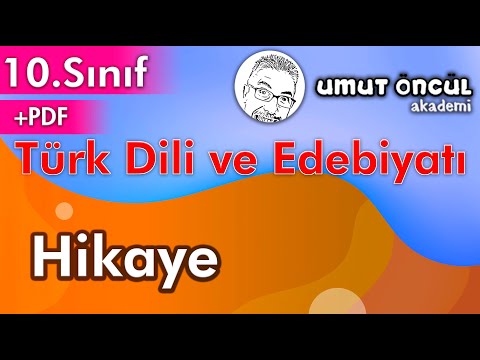 Türk Dili ve Edebiyatı | 10.Sınıf | 2.Ünite | Hikaye | +PDF