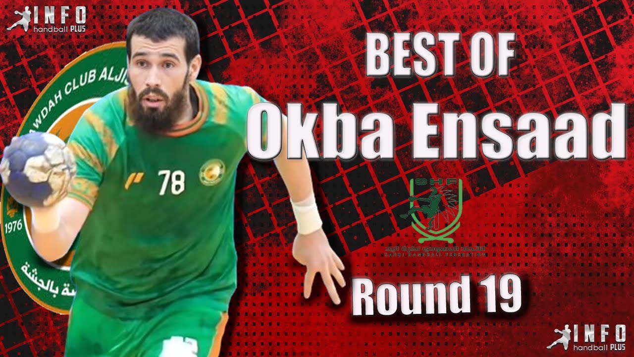 Best Of Okba Ensaad #Al_Rawdhah_Club #Saoudian_League #Round_19 2023 ...
