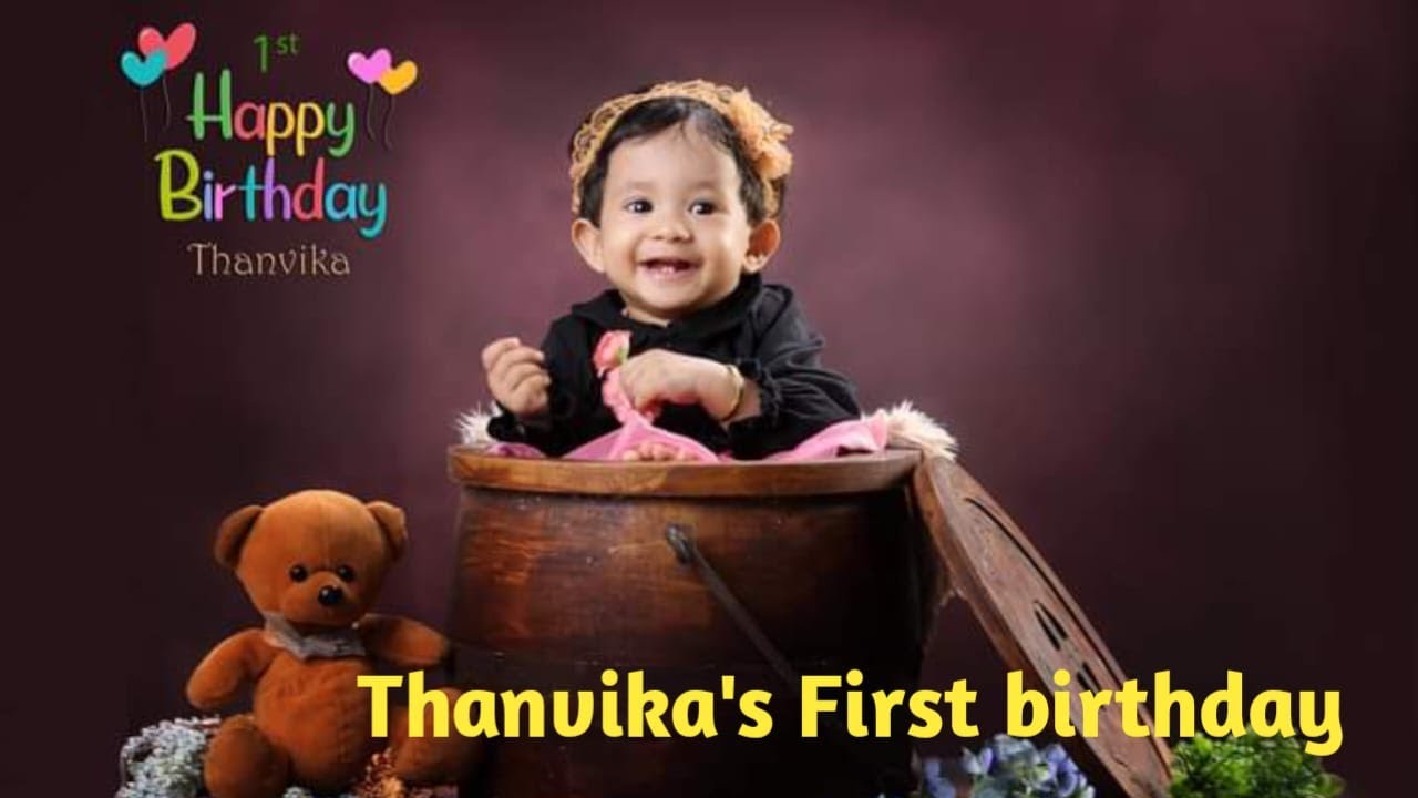 THANVIKA'S FIRST BIRTHDAY CELEBRATION - YouTube