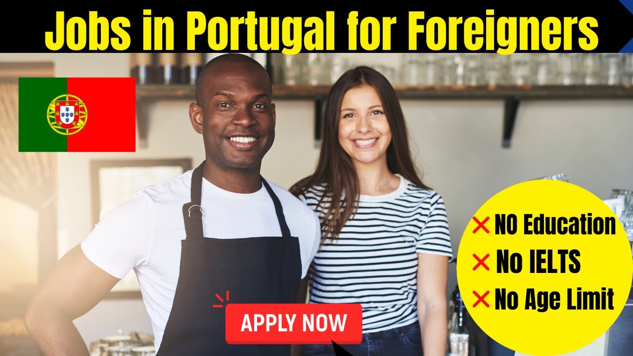 Unskilled jobs in Portugal for Foreigners with Visa Sponsorship| Hotel ...