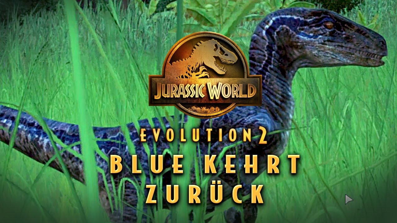 BLUE RAPTOR in JURASSIC WORLD EVOLUTION 2 Deutsch German Gameplay #30 ...