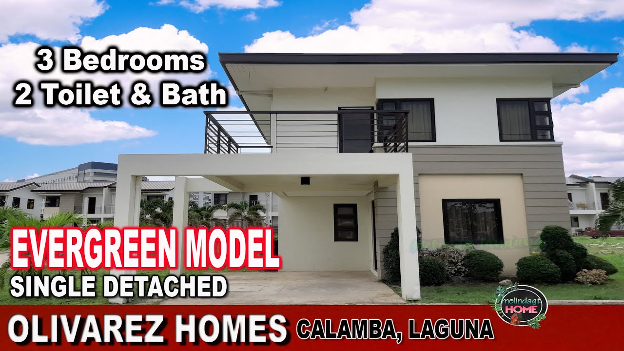 EVERGREEN MODEL | OLIVAREZ HOMES CALAMBA - YouTube