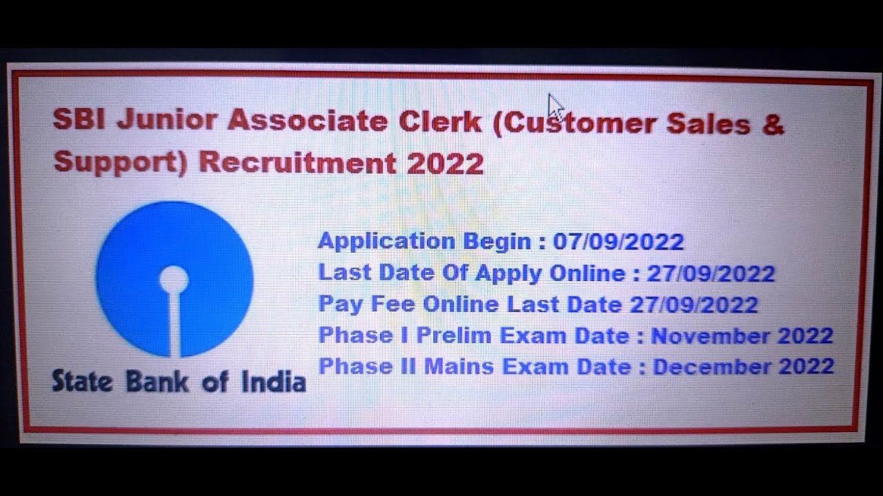 SBI Junior Associate Clerk (Customer Sales & Support) Recruitment 2022 ...