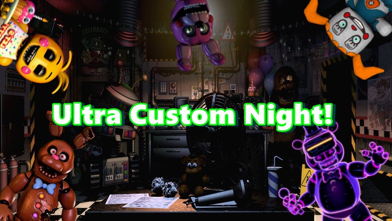 O melhor FanGame da Ultimate Custom Night! Ultra Custom Night! - YouTube