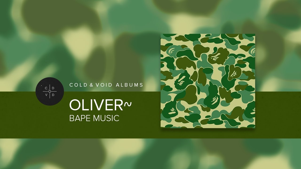 Oliver~ bape music [FULL ALBUM] - YouTube