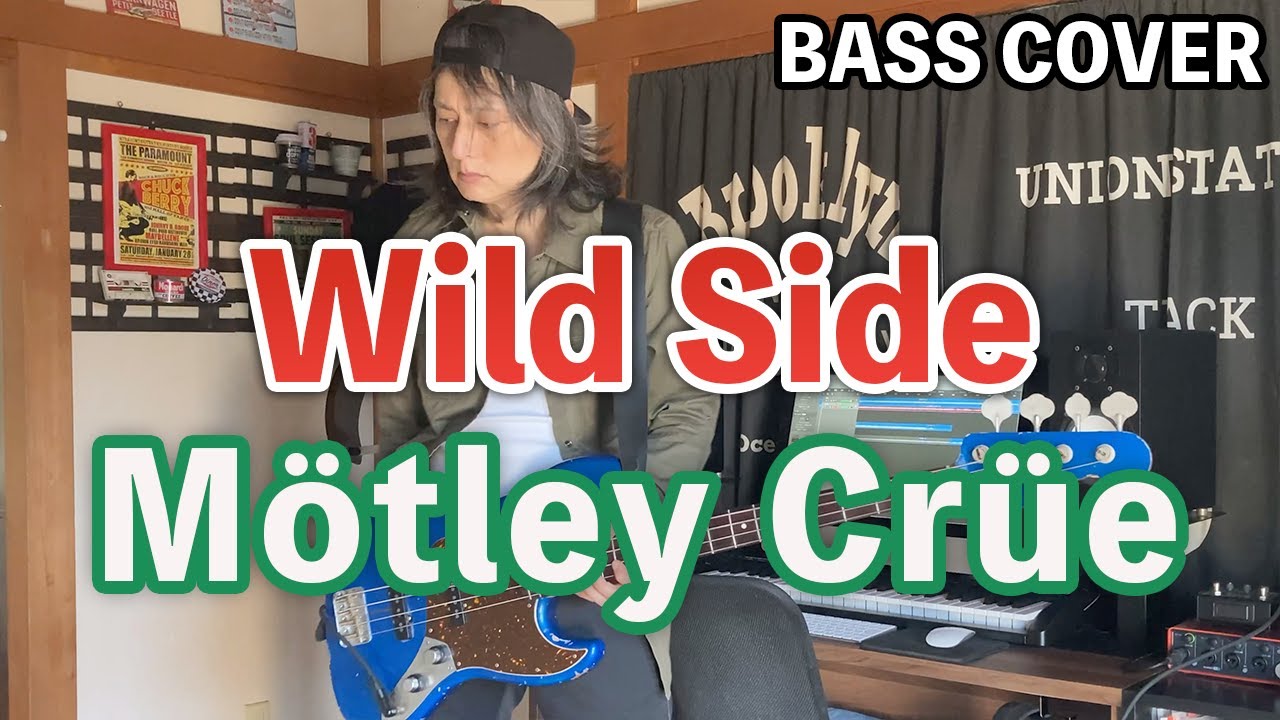 Wild Side / Mötley Crüe【BASS COVER】 - YouTube