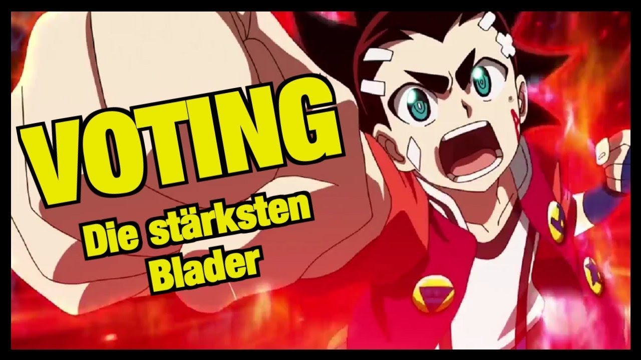 [Voting] Beyblade Burst | Wer sind die mächtigsten Blader ? (Staffel 1 ...